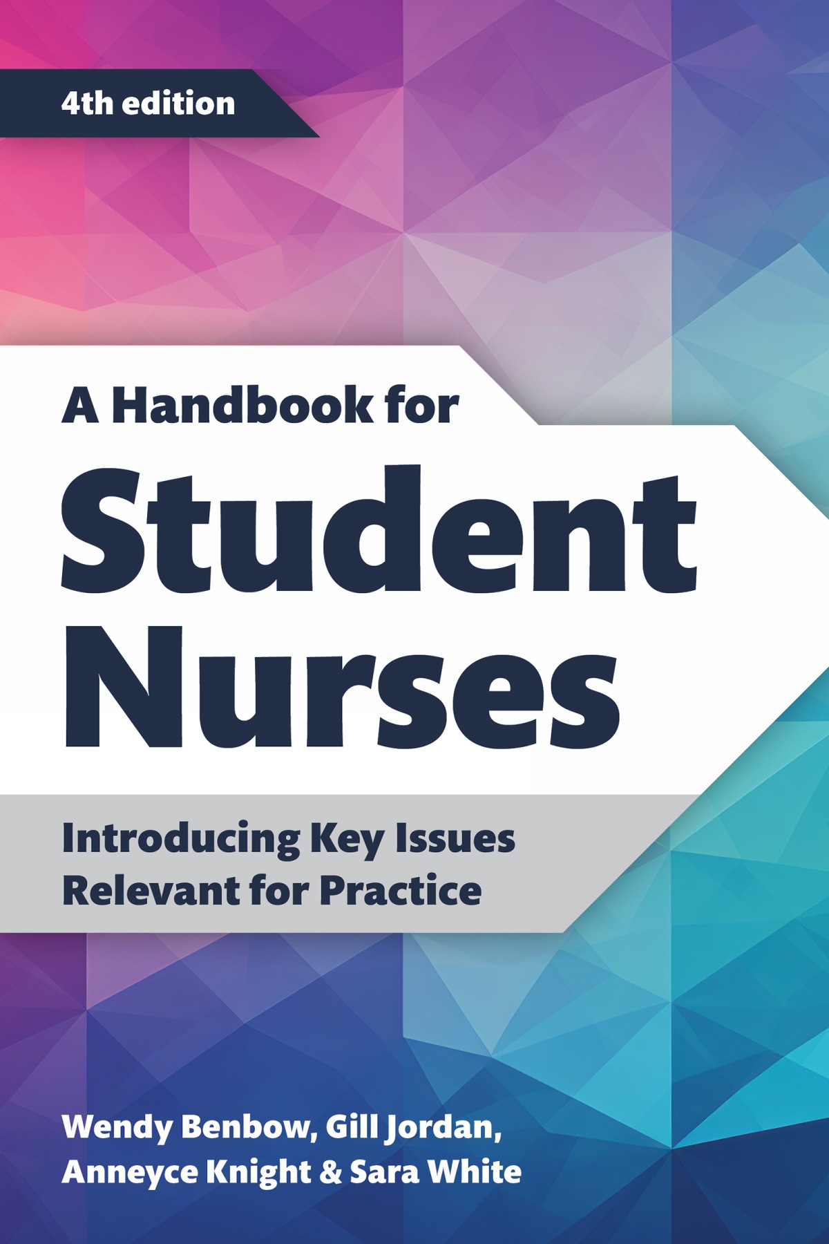 A Handbook for Student Nurses, fourth edition - Lantern Publishing