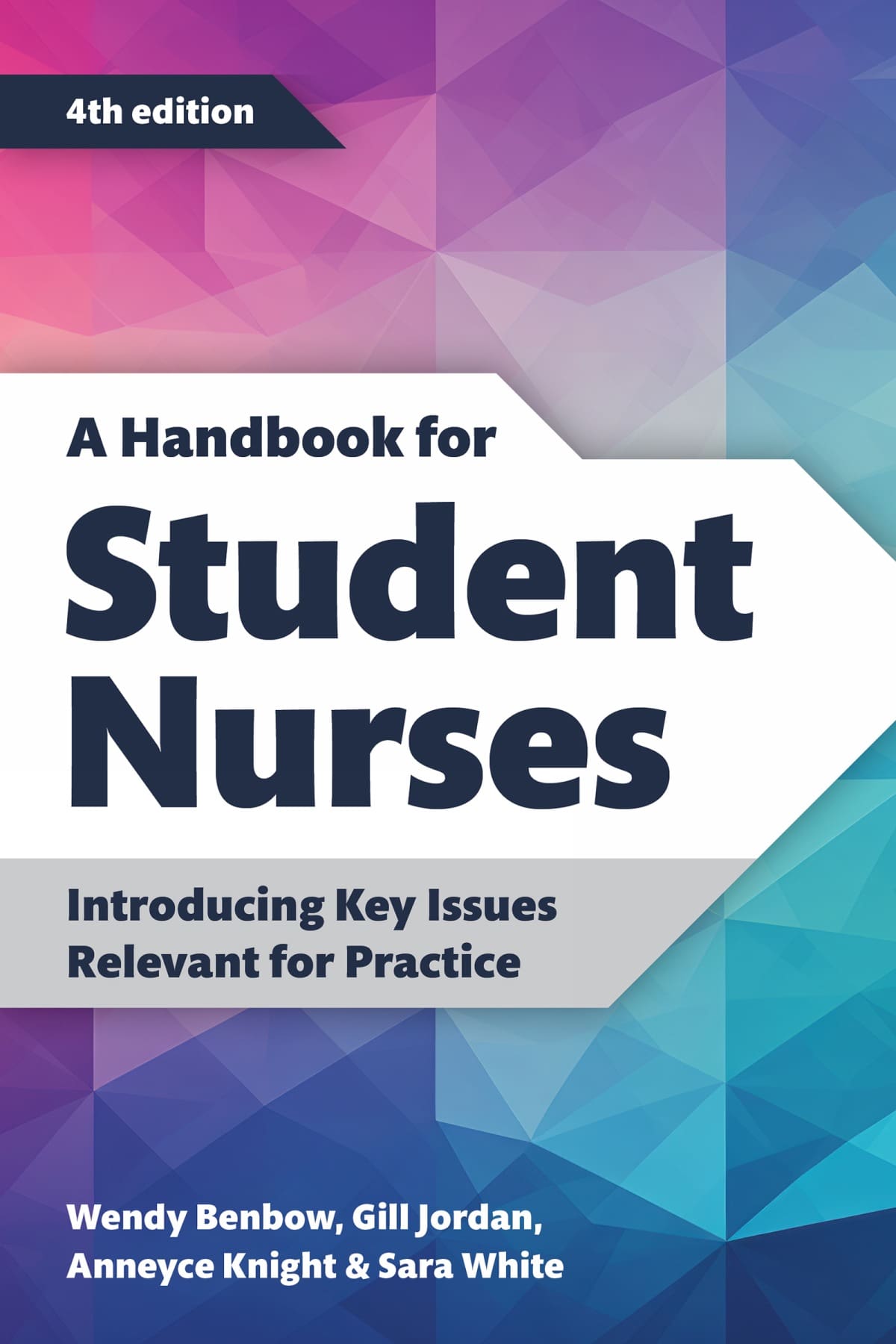 A Handbook for Student Nurses, fourth edition - Lantern Publishing